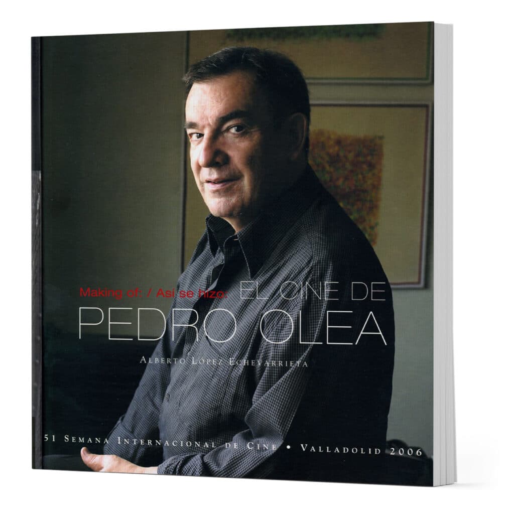 Así se hizo/ Making of: el cine de Pedro Olea - SEMINCI